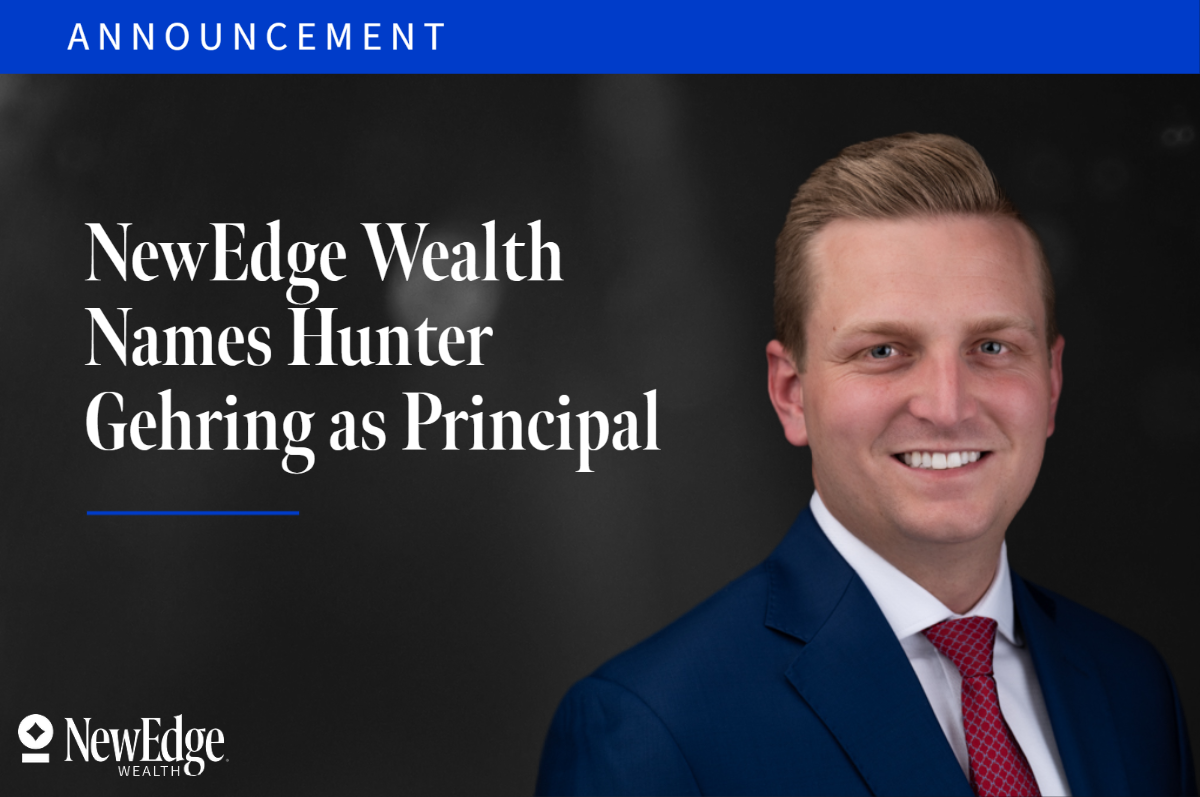 NewEdge Wealth Continues Strategic Growth, Names Hunter Gehring as ...