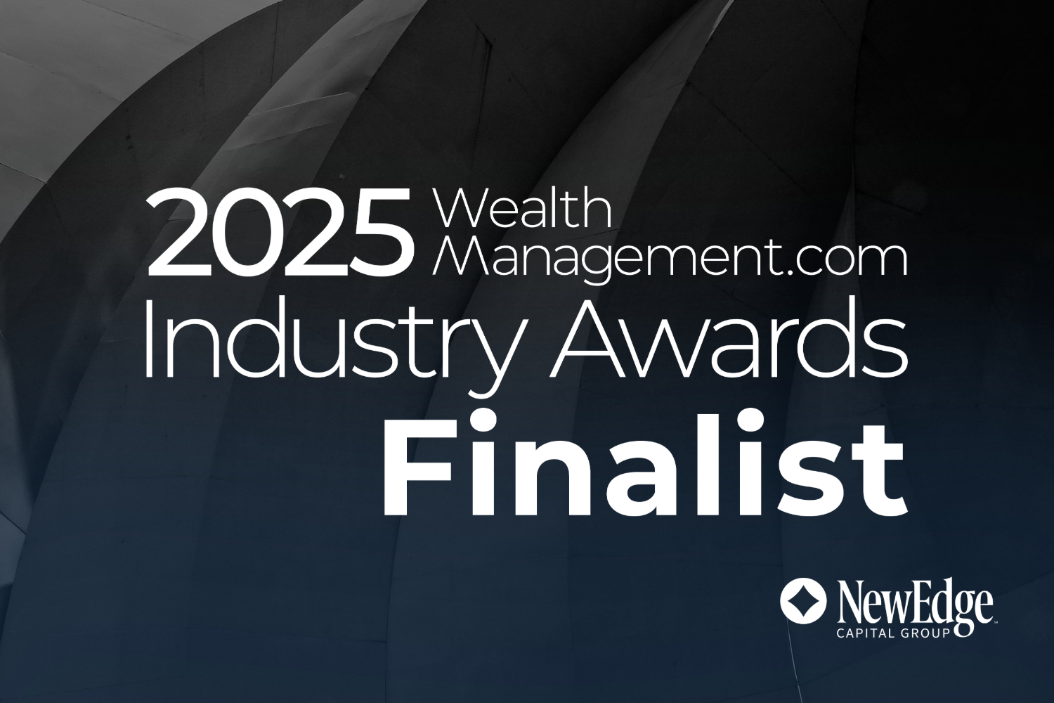 NewEdge Capital Group Named Finalist at the 2025 Wealthies